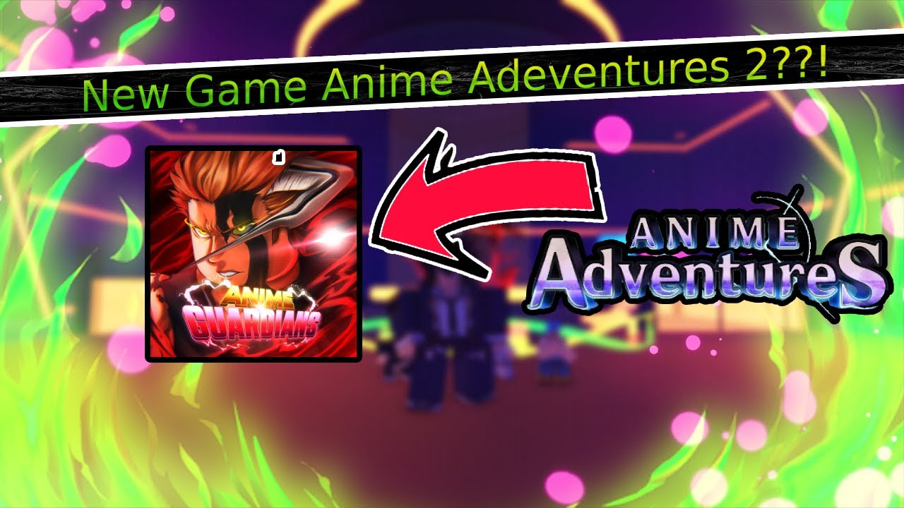 New Anime Adventures 2 Release Game Showcase I Anime Guardians - YouTube