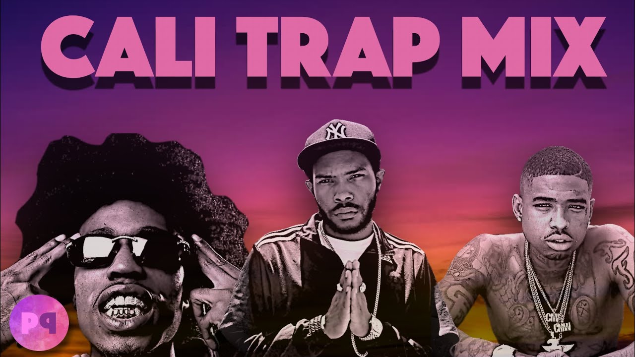 CALI RAP MIX 2019 - YouTube