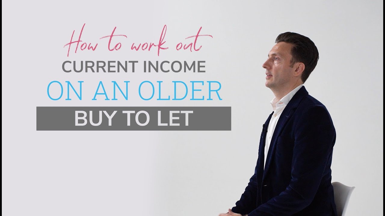 How To Work Out Current Income On An Older Buy to Let Property how-to-work-out-current-income-on-an-older-buy-to-let-property