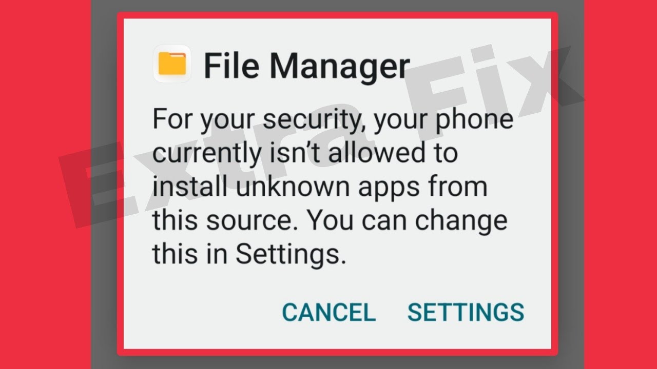 File Manager Fix For your security, your phone currently isn't allowed ...