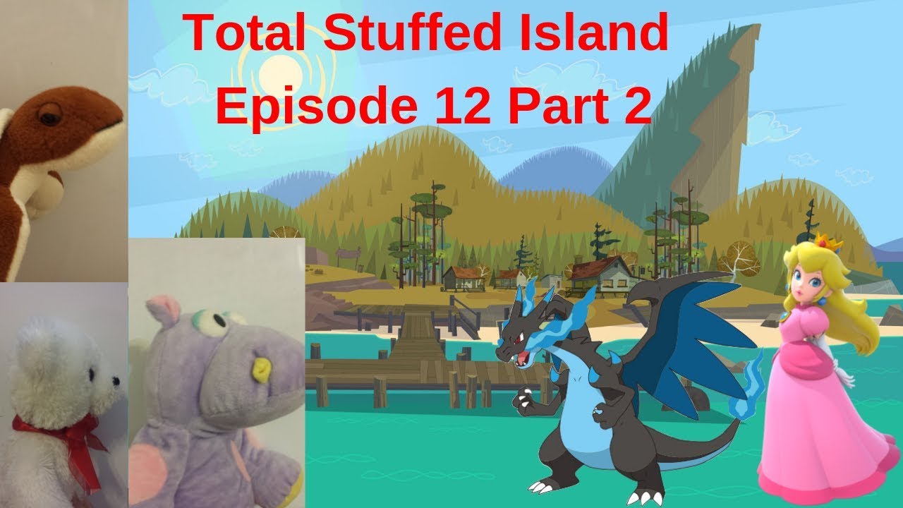 Total Stuffed Island Episode 12 Part 2 - YouTube