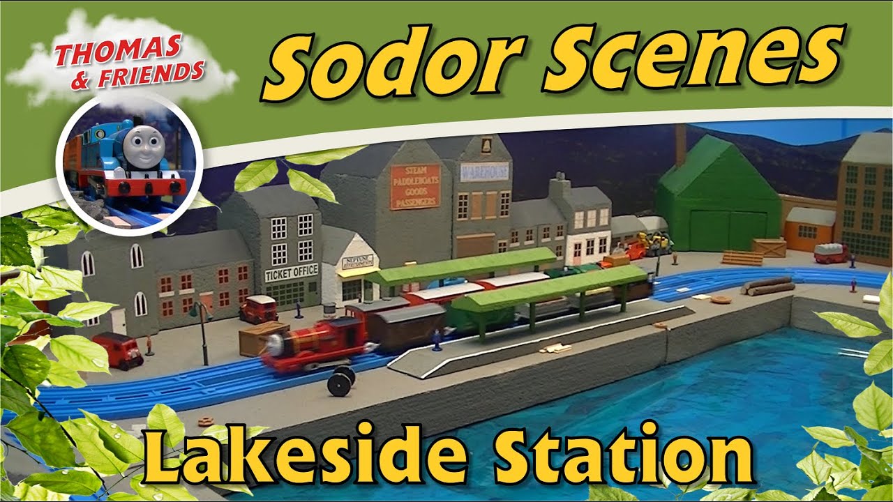 Thomas & Friends - Lakeside Station - YouTube