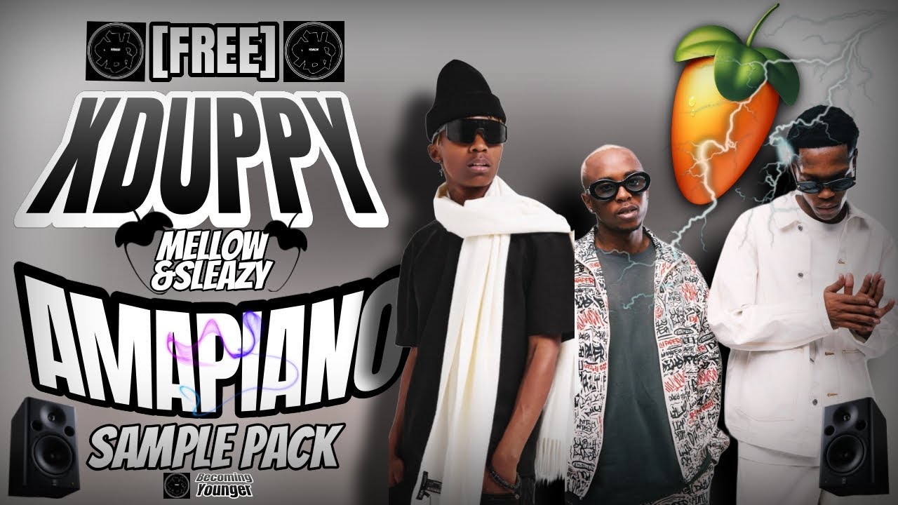 Younger || Xduppy / Mellow & Sleazy Amapiano sample pack - "Umswenko ...
