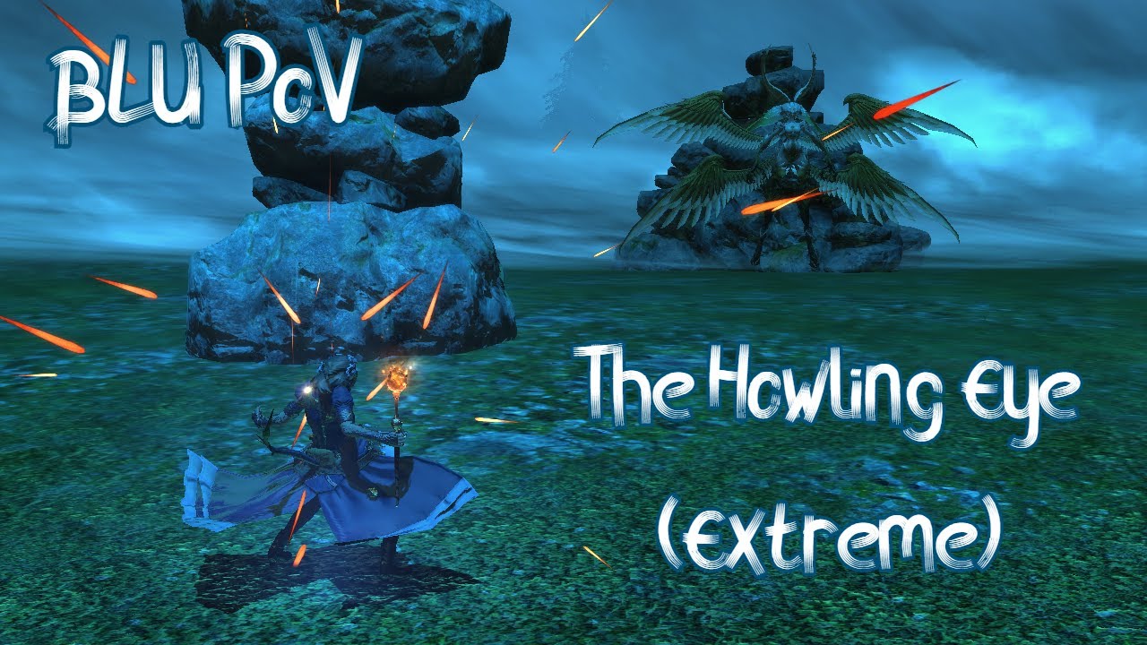 The Howling Eye Extreme - Blue Mage Clear - YouTube