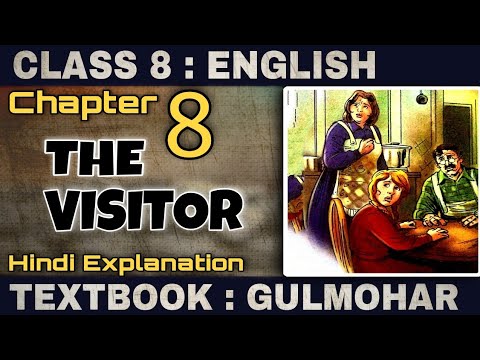 The Visitor | by Markus Frank Zusak | Chapter 8 | Gulmohar | Class 8 | Hindi Explanation