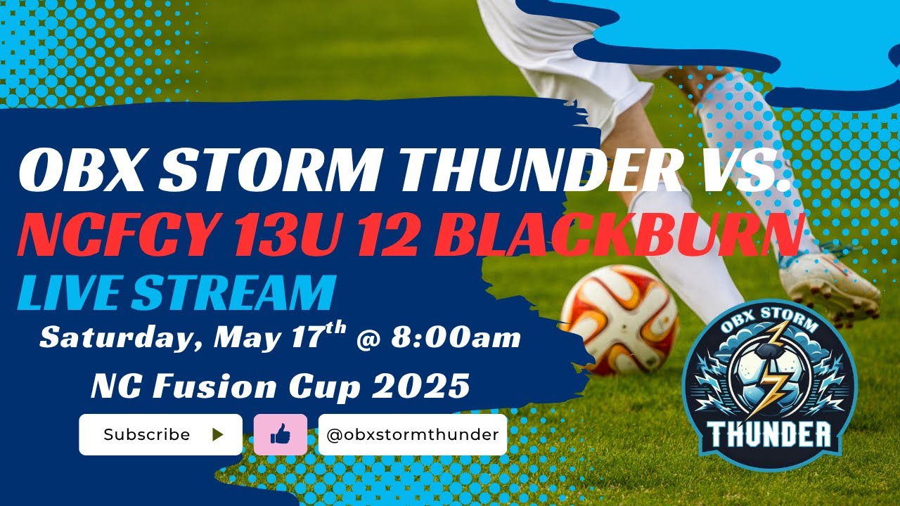 LIVE NC Fusion Cup 2025 - Match 1: OBX Storm Thunder vs. NCFCY (13u) 12 ...