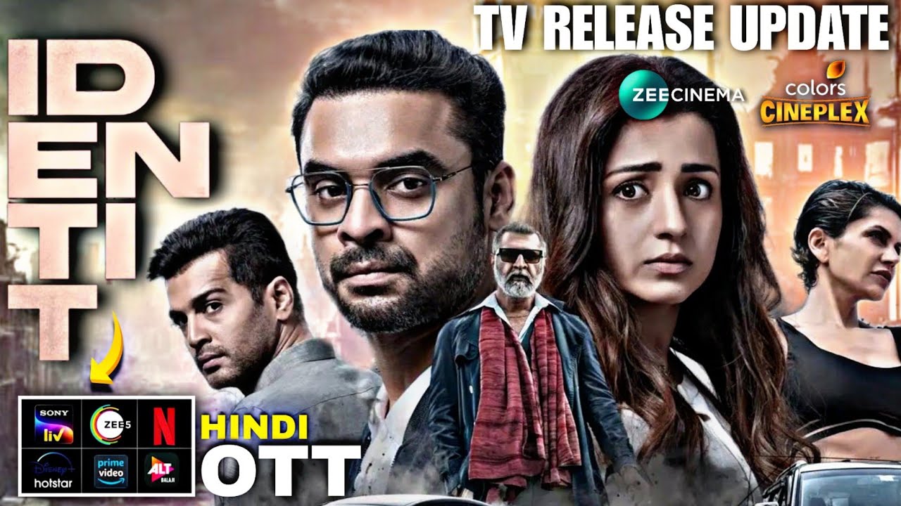 Identity Movie Hindi Ott & TV Release Update | IDENTITY OTT PLATFORM ...