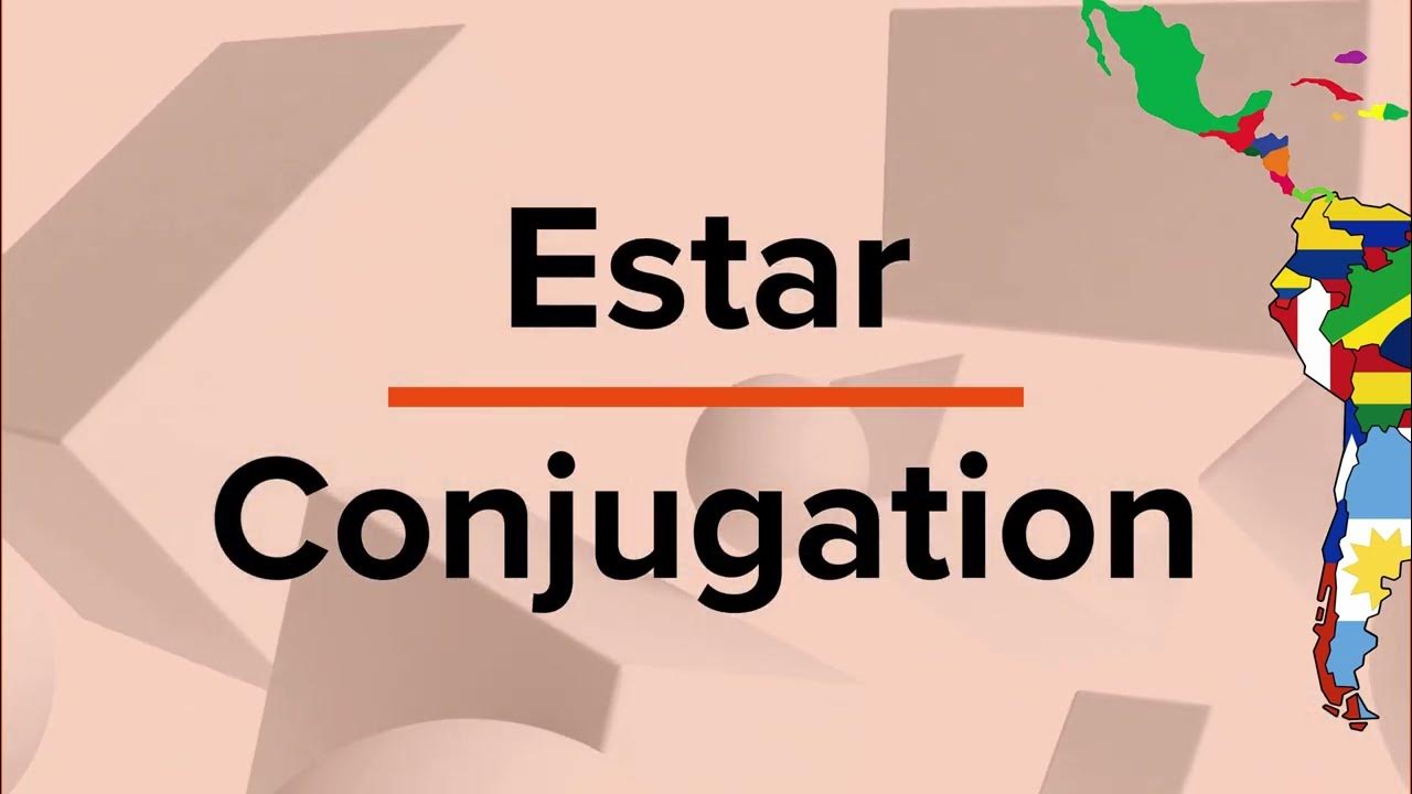 Mastering Estar Conjugation: Spanish from Latin America | Pronunciation ...