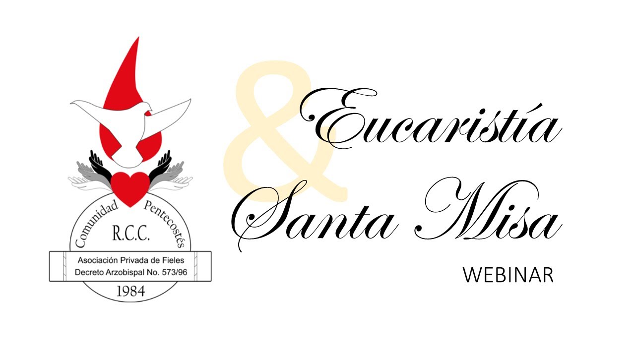 WEBINAR EUCARISTÍA Y SANTA MISA | Sesión 8 | La Transubstanciación ...