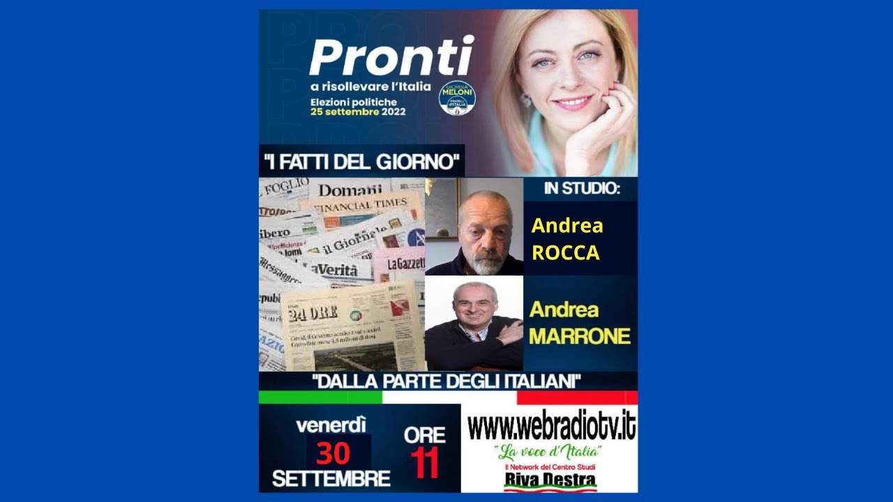 "I FATTI DEL GIORNO" a cura di Andrea Marrone e Andrea Rocca - 30/09 ...