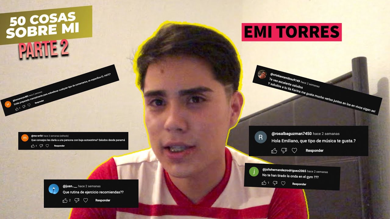 Emi Torres - 50 cosas sobre mi Parte 2 - YouTube