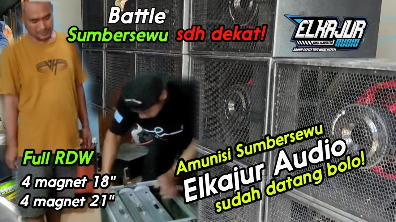 Jelang Battle Sumbersewu ELKAJUR AUDIO datangkan 22 box Parathel ...