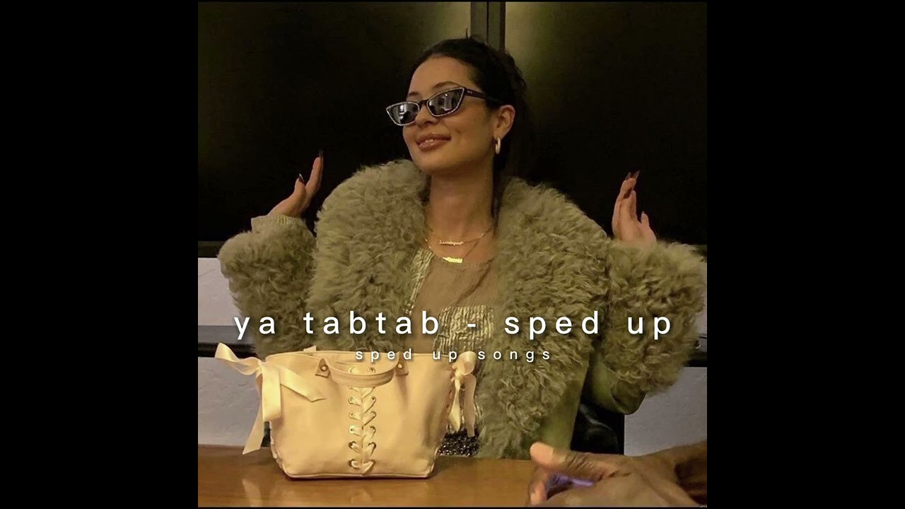 nancy ajram - ya tabtab (sped up) - YouTube