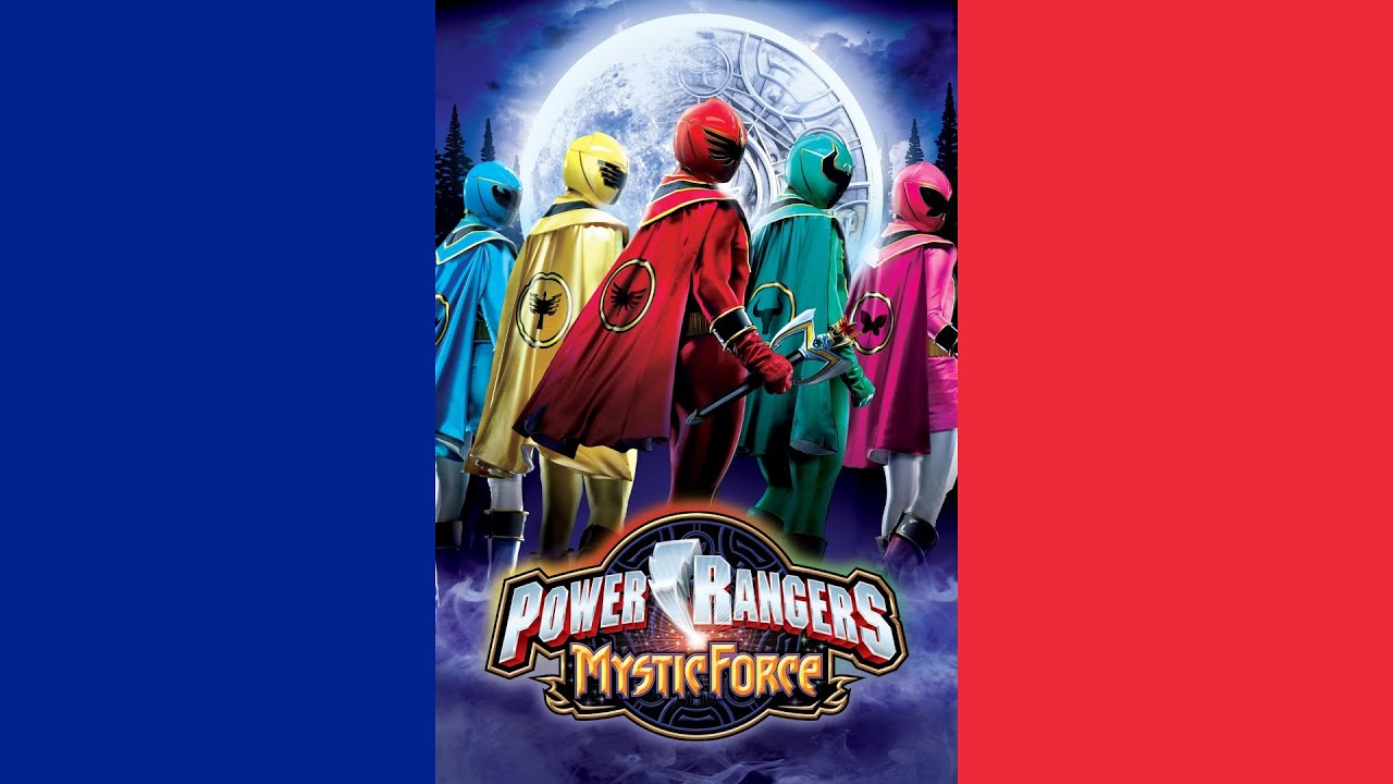 Power Rangers Mystic Force Theme Song (Français/French, NTSC) - YouTube