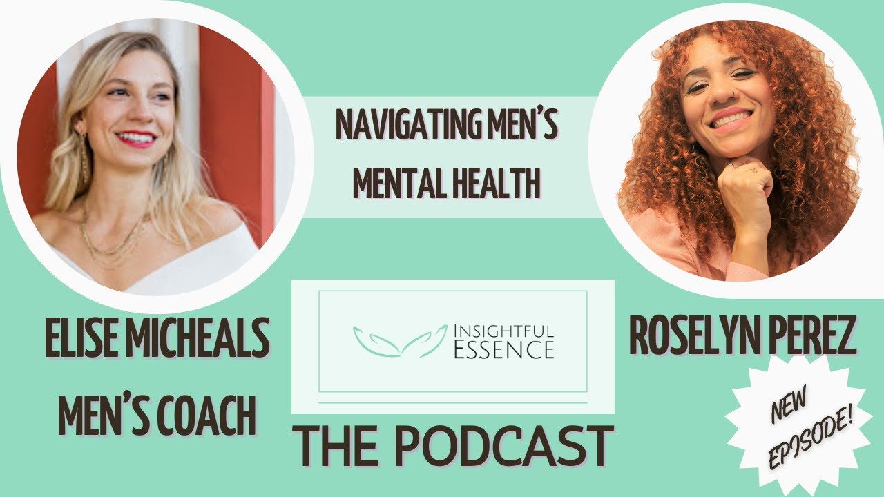 Navigating Men's Mental Health with Coach Elise Micheals - YouTube