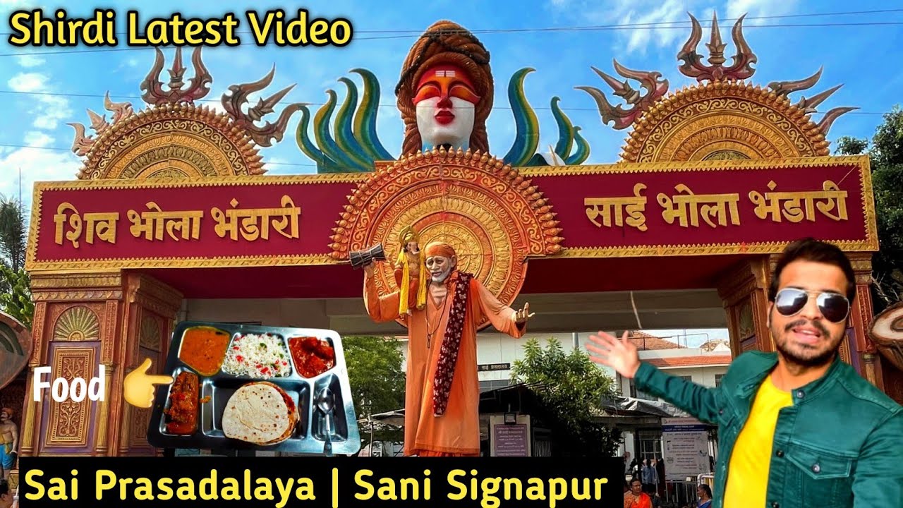 Mega Kitchen Shirdi Sai Prasadalaya & Sani Signapur Complete Tour ...