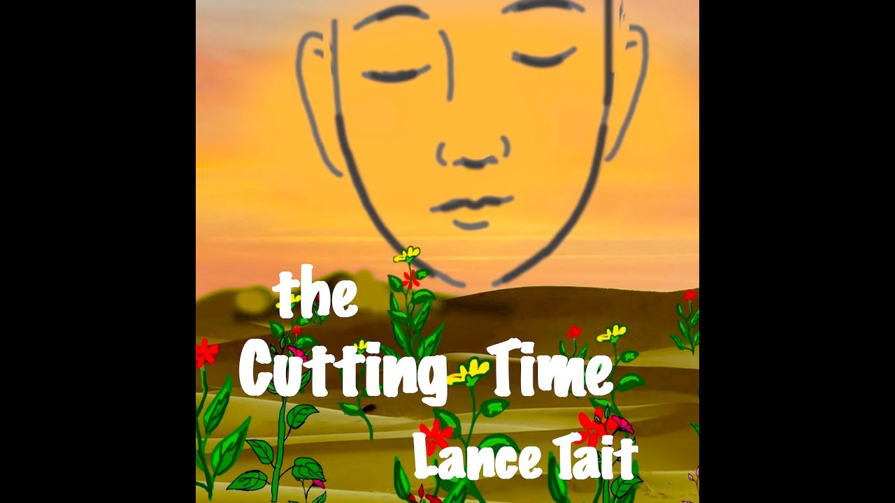 Lance Tait - The Cutting Time - YouTube