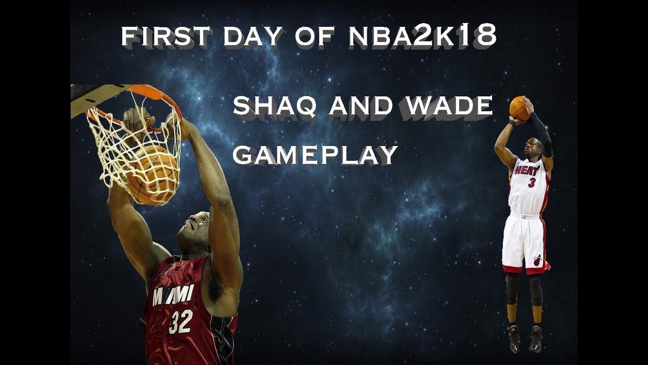 NBA 2K18 FIRST DAY!! WE GOT AMETHYST SHAQ AND RUBY WADE!! | MYTEAM ...