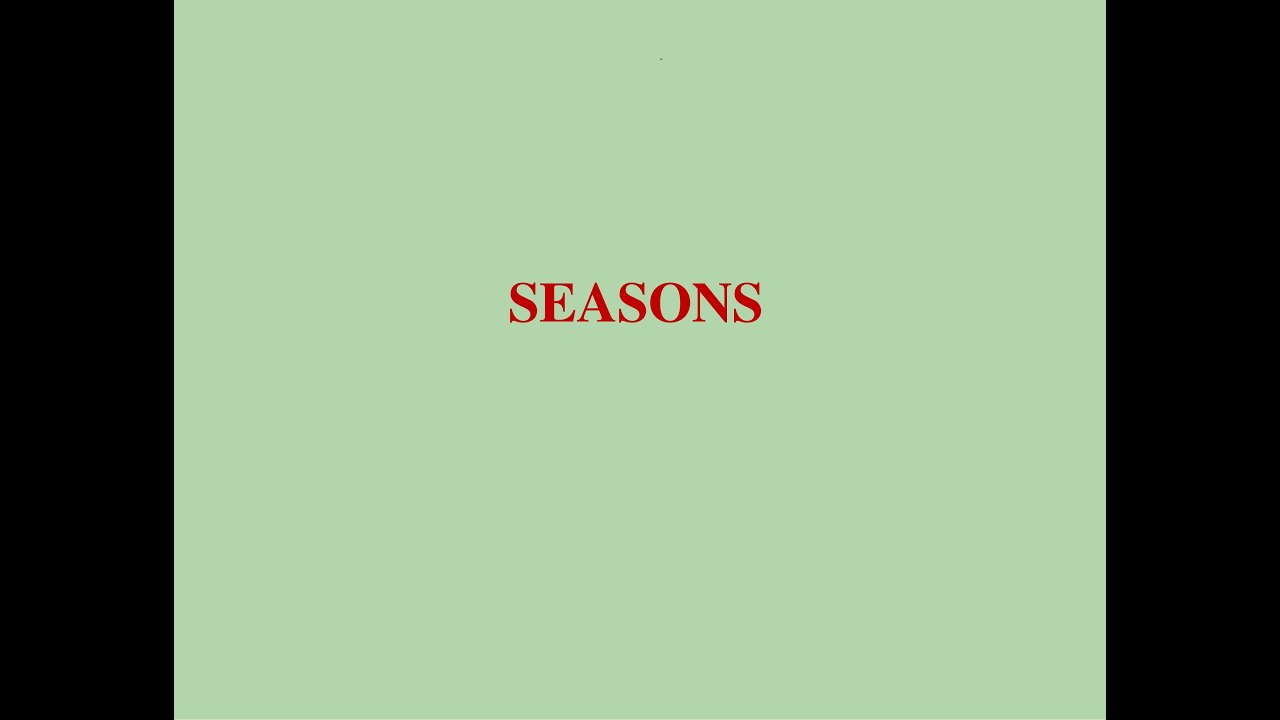 SEASON AND TYPES OF SEASONS | EVS - YouTube