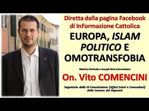 EUROPA, ISLAM POLITICO E OMOTRANSFOBIA. Incontro con l'on. Vito ...