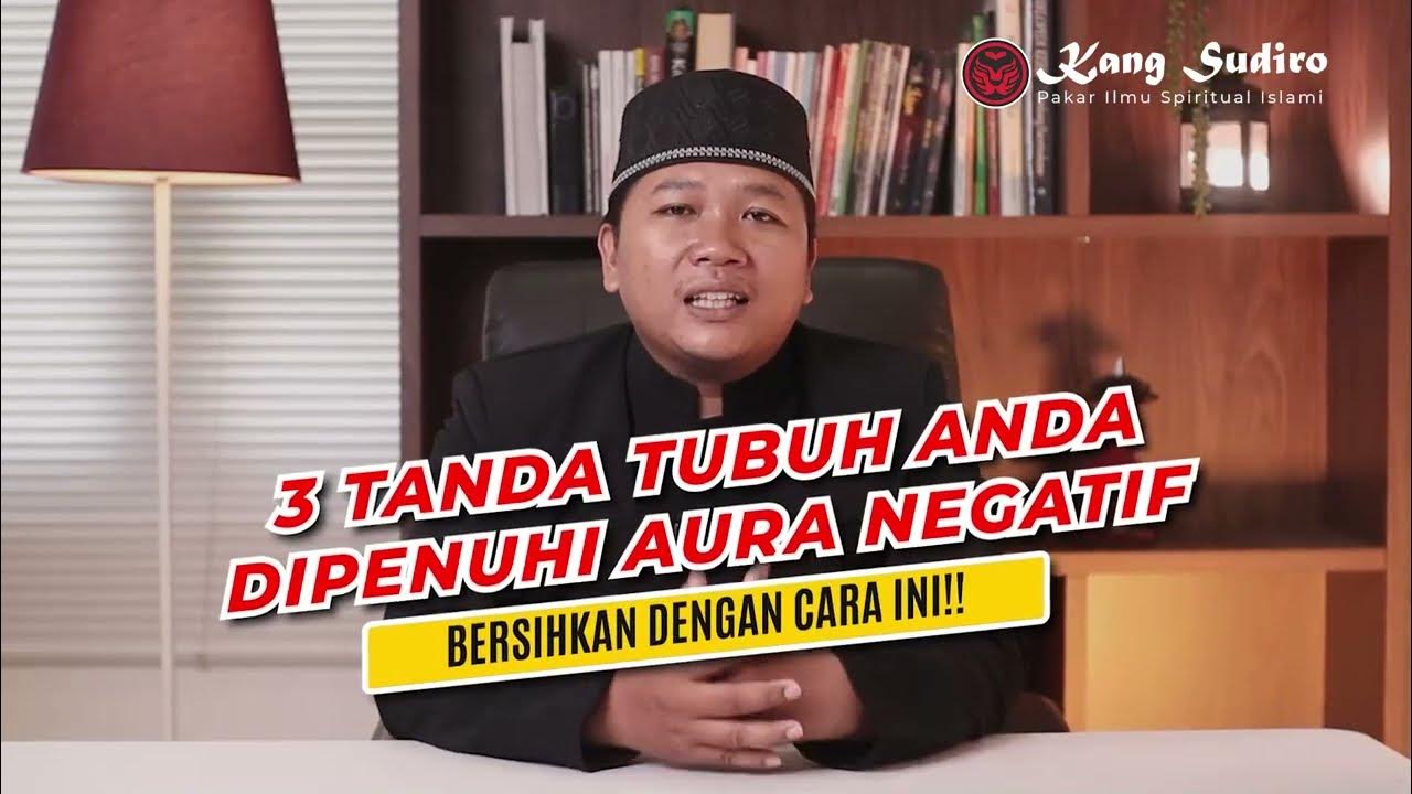 3 Tanda Tubuh Dipenuhi Aura Negatif, Segera Bersihkan dengan Cara Ini !! - YouTube