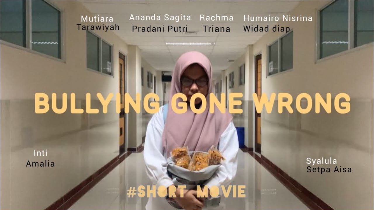 [Short Movie] BULLYING GONE WRONG - YouTube