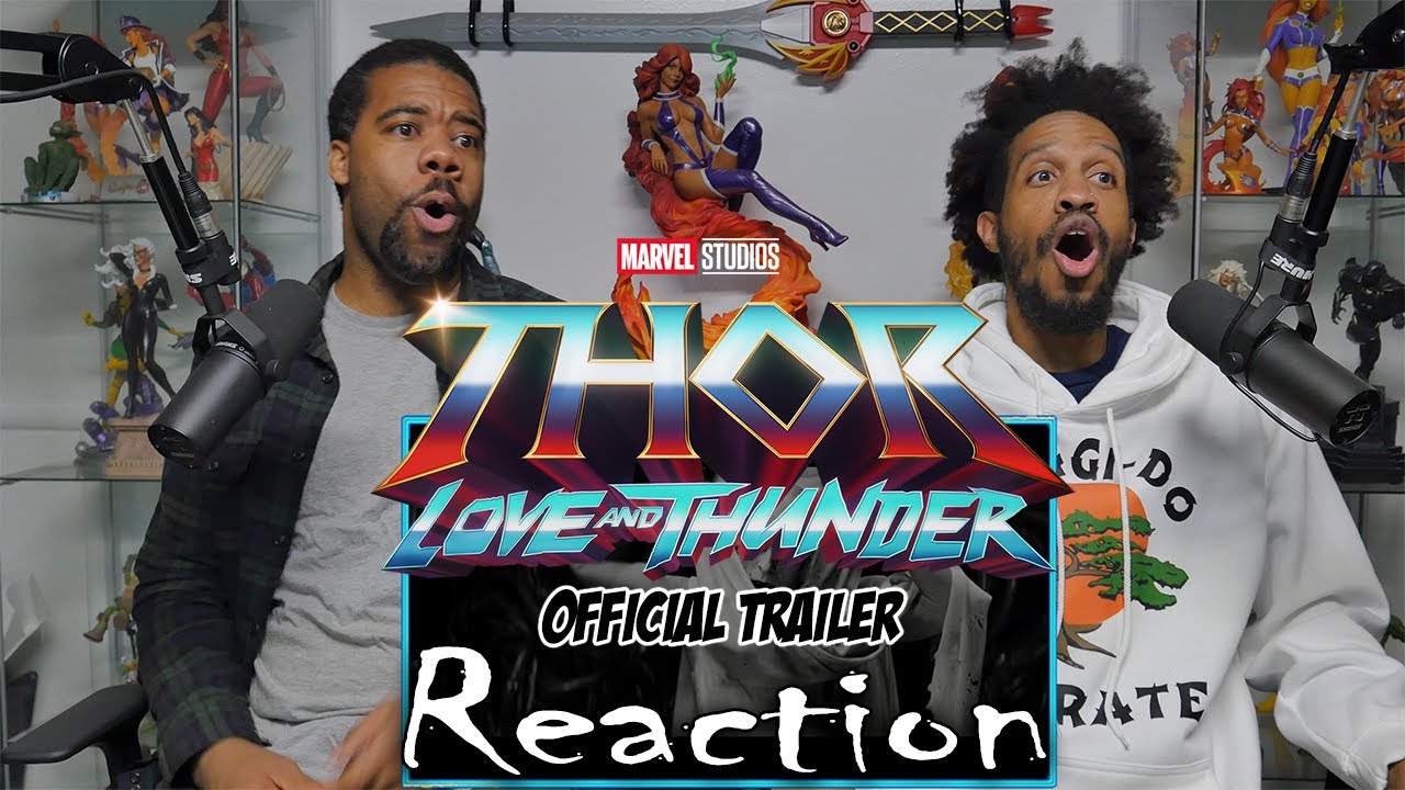 Marvel Studios' Thor: Love and Thunder Official Trailer Reaction - YouTube