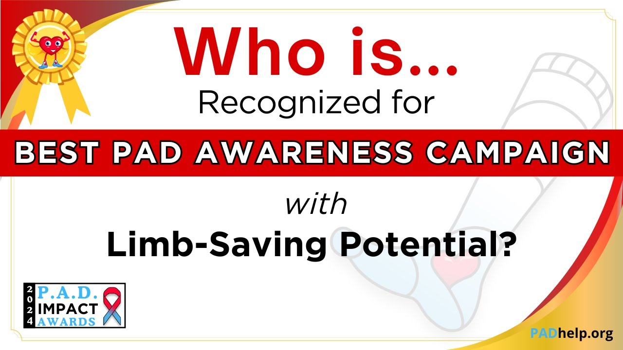 Best PAD Awareness Campaign | Global PAD Impact Awards - YouTube