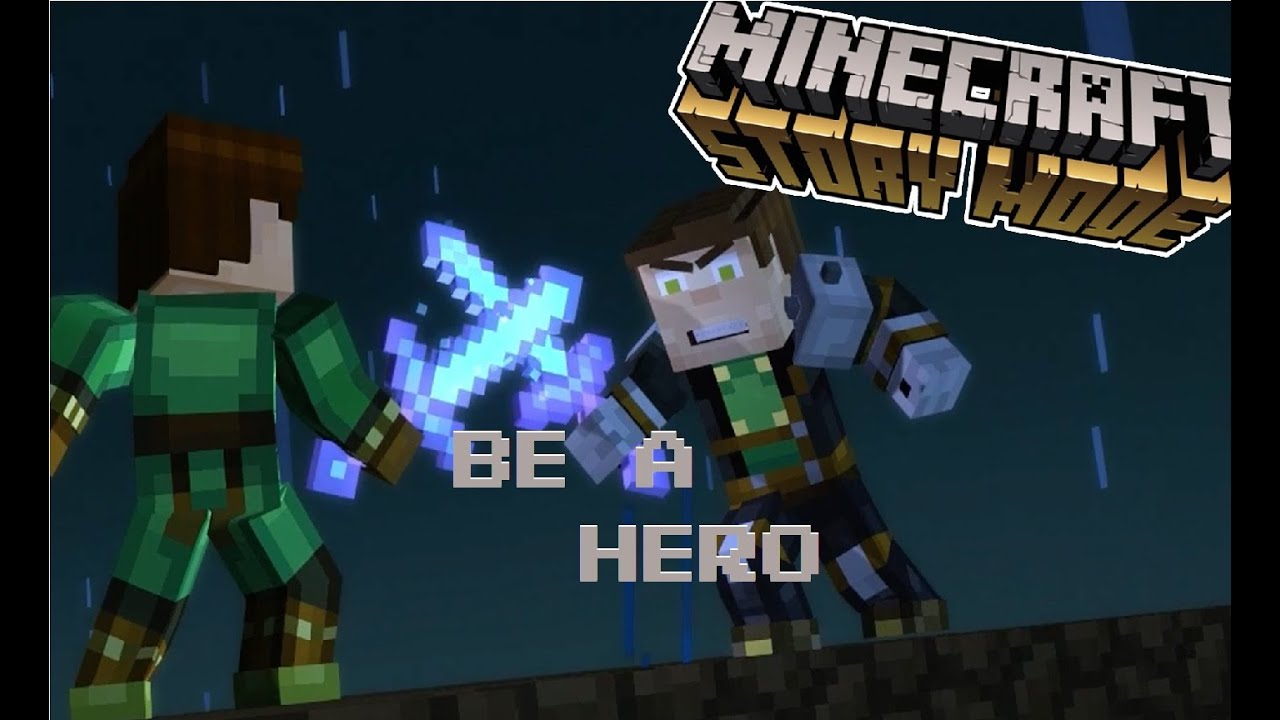 [Be a Hero] Minecraft Story Mode - Music Video - YouTube