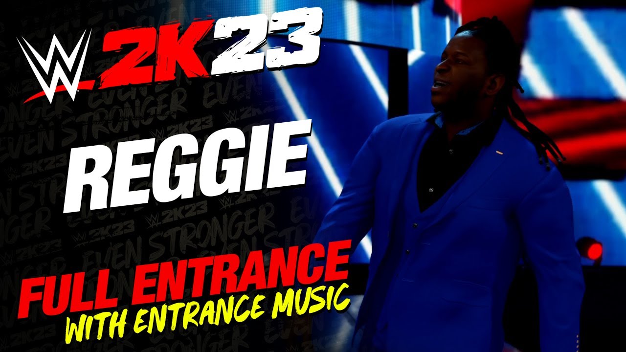WWE 2K23 REGGIE ENTRANCE - #WWE2K23 REGGIE FULL ENTRANCE - YouTube