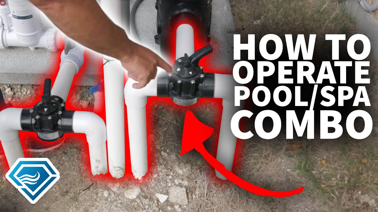 THE EASY WAY to Operate a Pool/Spa Combo - YouTube