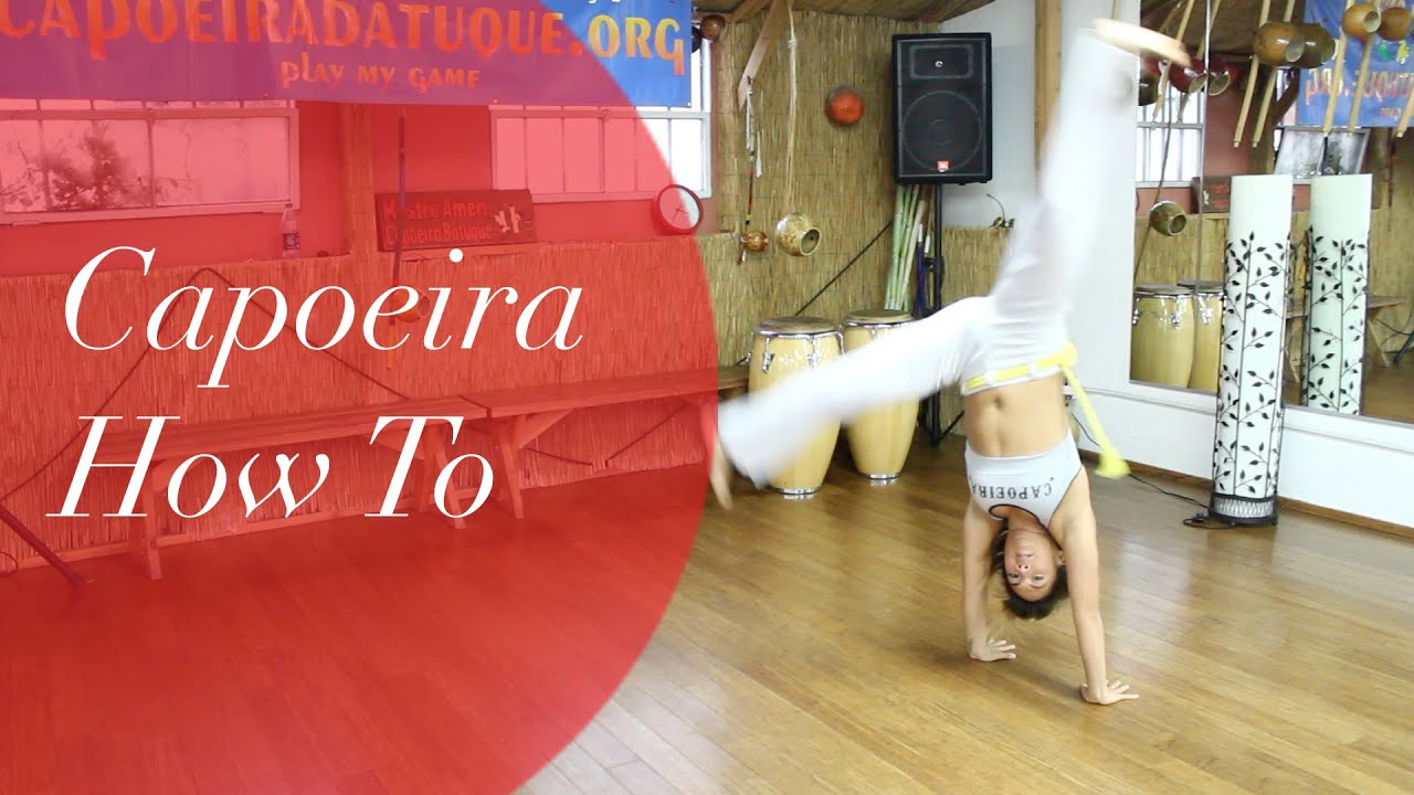 My Capoeira Story + Basic Capoeira Tutorial - YouTube