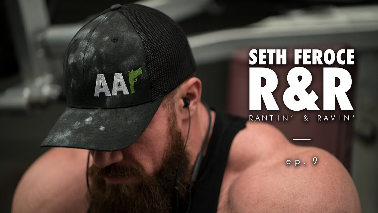 Seth Feroce Rantin' & Ravin' EP. 9 - YouTube