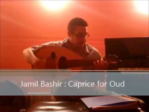 Jamil Bashir : Caprice for Oud " AKTHAM ABOU FAKHER " جميل بشير كابريس - YouTube