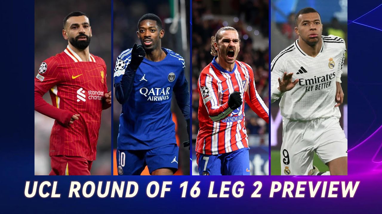 UCL Round of 16 Leg 2 Preview - YouTube
