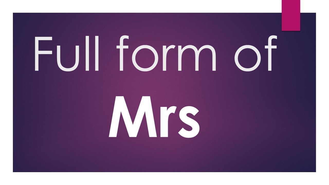Full form of Mrs-Abbreviations - YouTube