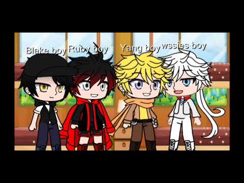 Gacha RWBY boy 😄😁🙂🙃😉😊😇🥰🤗😘ruby Yung Blake wssies - YouTube