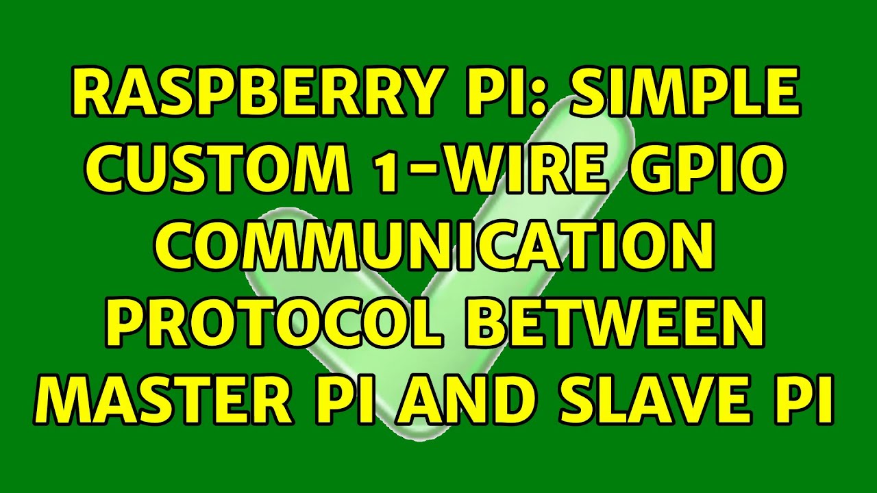 Raspberry Pi: Simple Custom 1-Wire GPIO Communication Protocol between ...