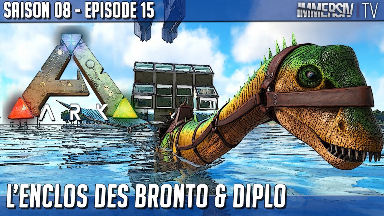 LE PARC : L'ENCLOS DES BRONTO ! | Ark : Survival Evolved MOD FR | S08 ...