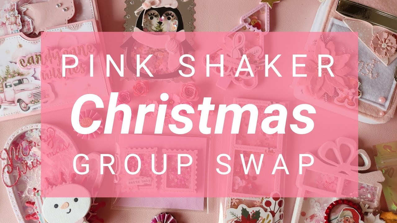 Pink Shaker Christmas Swap Unboxing - YouTube