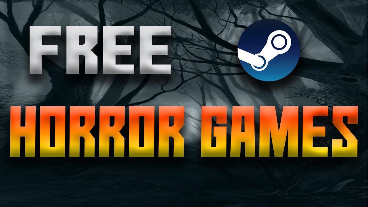 3 FREE Steam Horror Games YOU Must Play YouTube 3-free-steam-horror-games-you-must-play-youtube