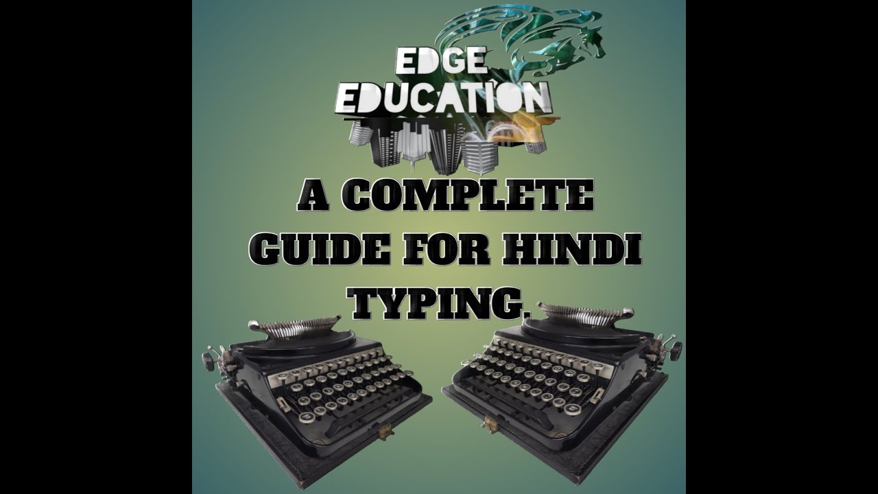 Hindi typing guide | Hindi typing tutorial | Hindi typing speed kaise ...
