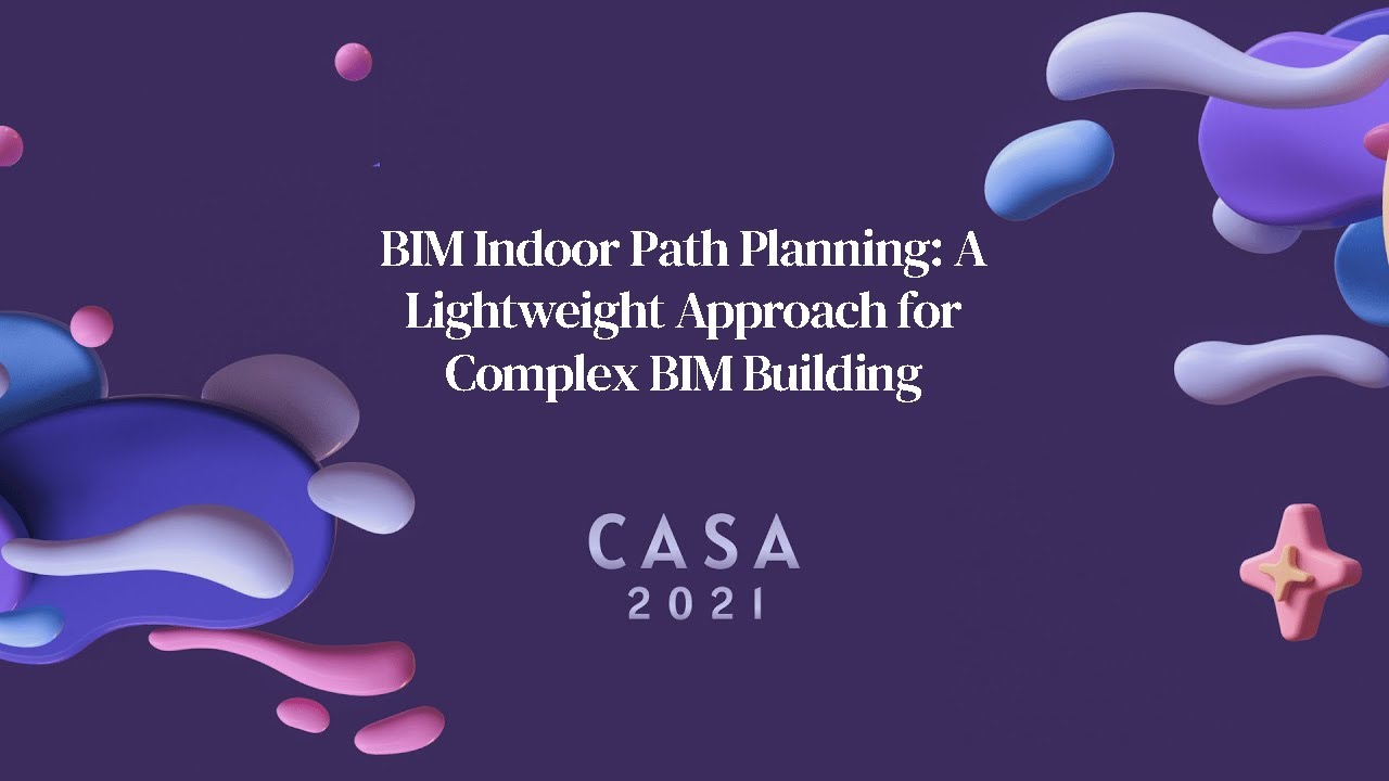 (P24) BIM Indoor Path Planning A Lightweight Approach for Complex BIM ...
