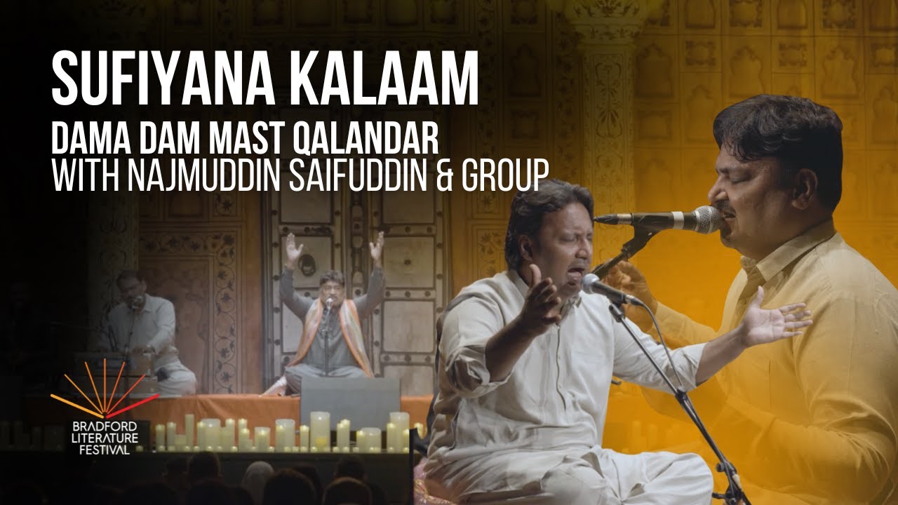 Dama Dam Mast Qalandar - Najmuddin Saifuddin & Group | Suyfiana Kalaam ...