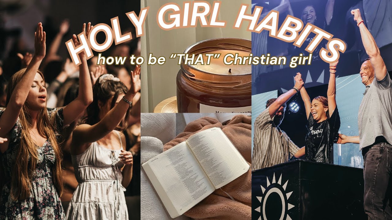 HOLY GIRL HABITS🕊️ how to be "THAT" Christian girl + tips on how to ...