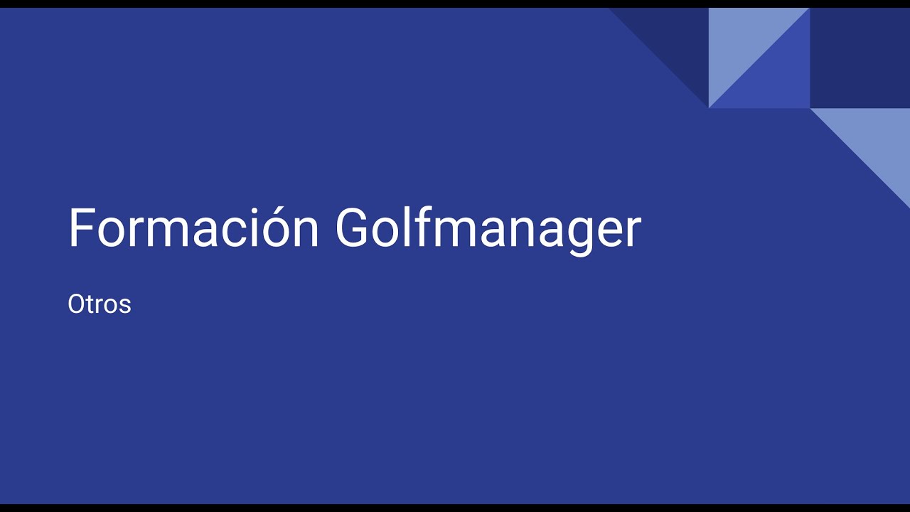 Formación Golfmanager. Otros - YouTube