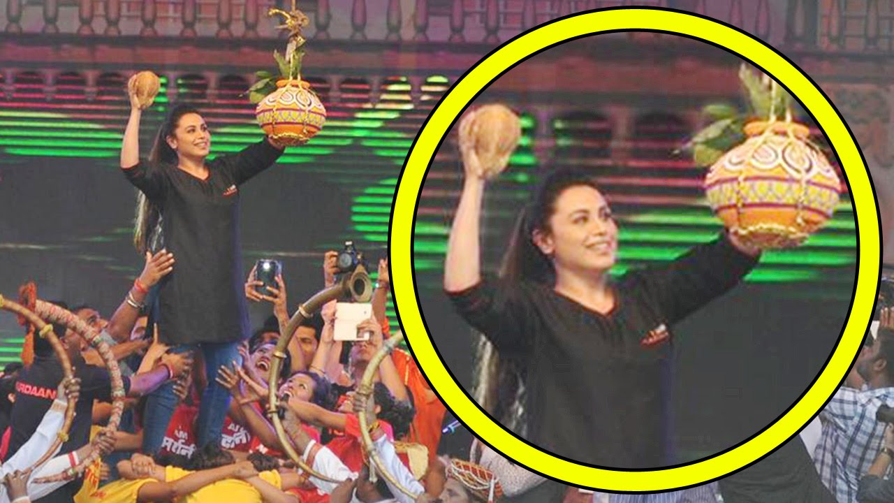 Mardaani Rani Breaks The Dahi Handi - YouTube