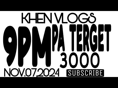 9PM DRAW PA TARGET 3000 LAST HUNAT NOVEMBER 07,2024 KHEN VLOGS - YouTube