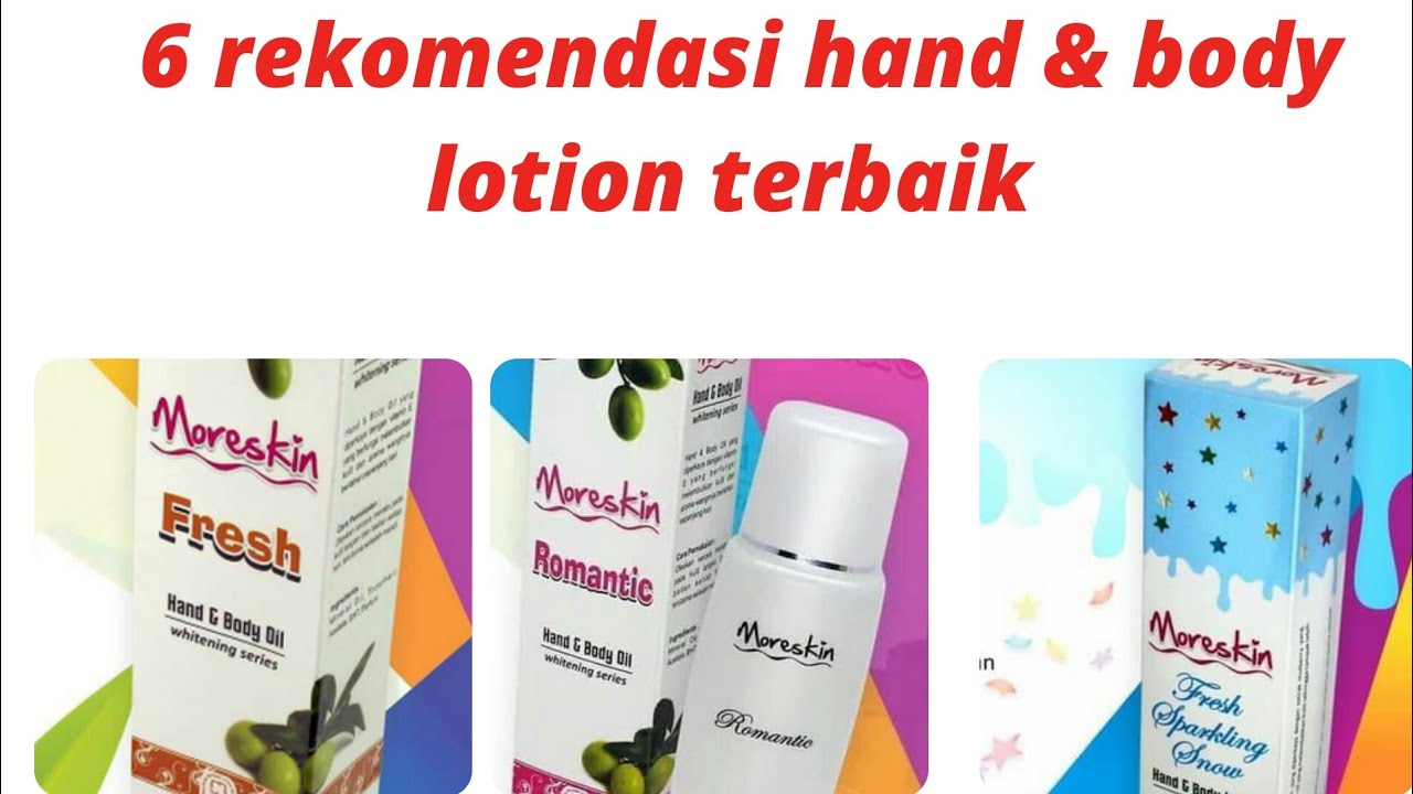 6 Rekomendasi Hand & Body Lotion Terbaik - YouTube