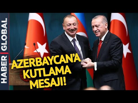 Erdoğan'dan Azerbaycan'a Kutlama Mesajı!
